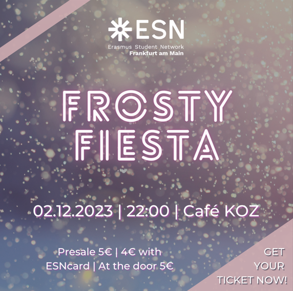 ESN Frankfurt Party: Frosty Fiesta